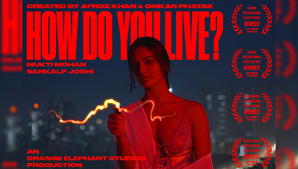 Mukti Mohan’s Horror Micro-Film ‘How Do You Live?’ Sparks a New Wave in ...
